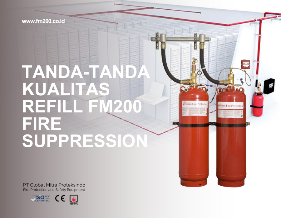 Tanda-Tanda Kualitas Refill FM200 Fire Suppression yang Buruk ...